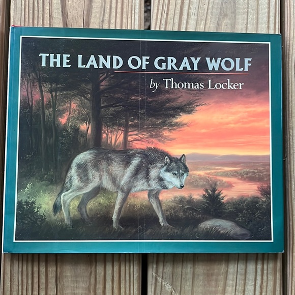 The Land Of Gray Wolf | Other | The Land Of Gray Wolf By Thomas Locker ...